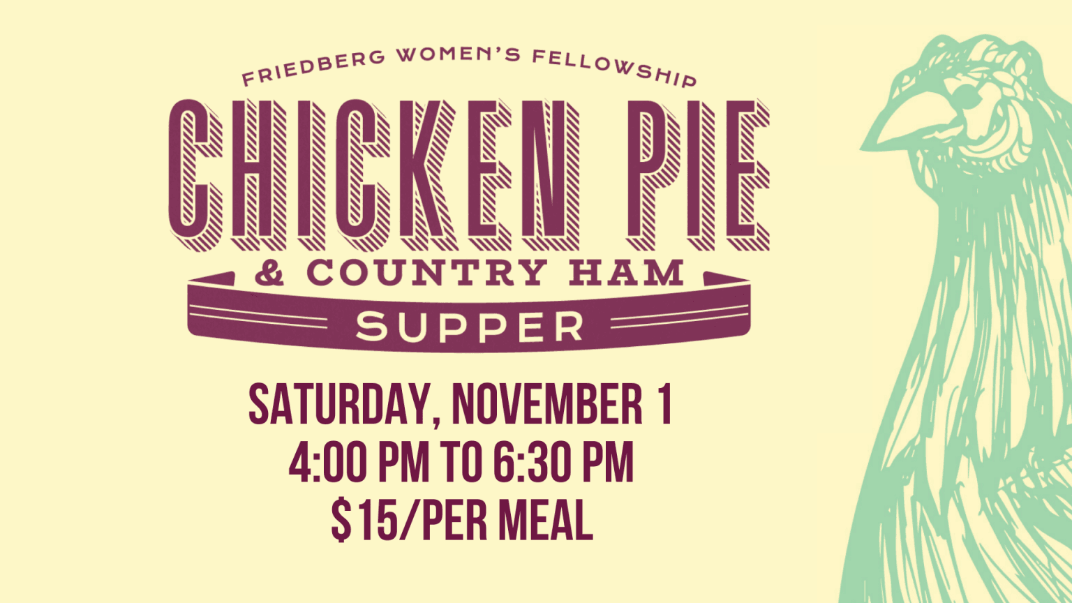 Chicken Pie & Country Ham Supper - Friedberg Moravian Church